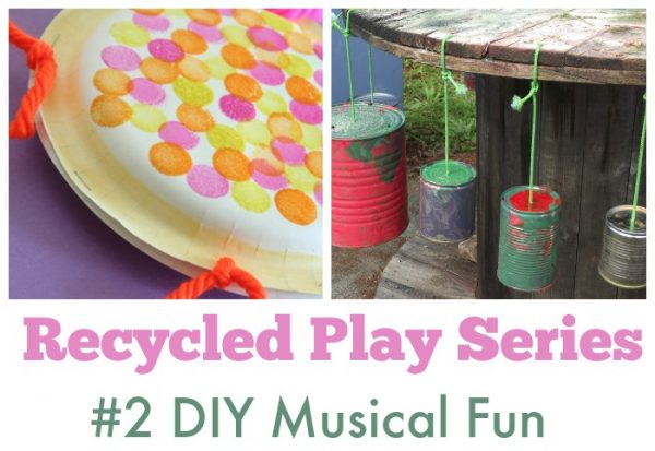 DIY Recycled Play Series #2 – Musical Fun! - The Empowered Educator