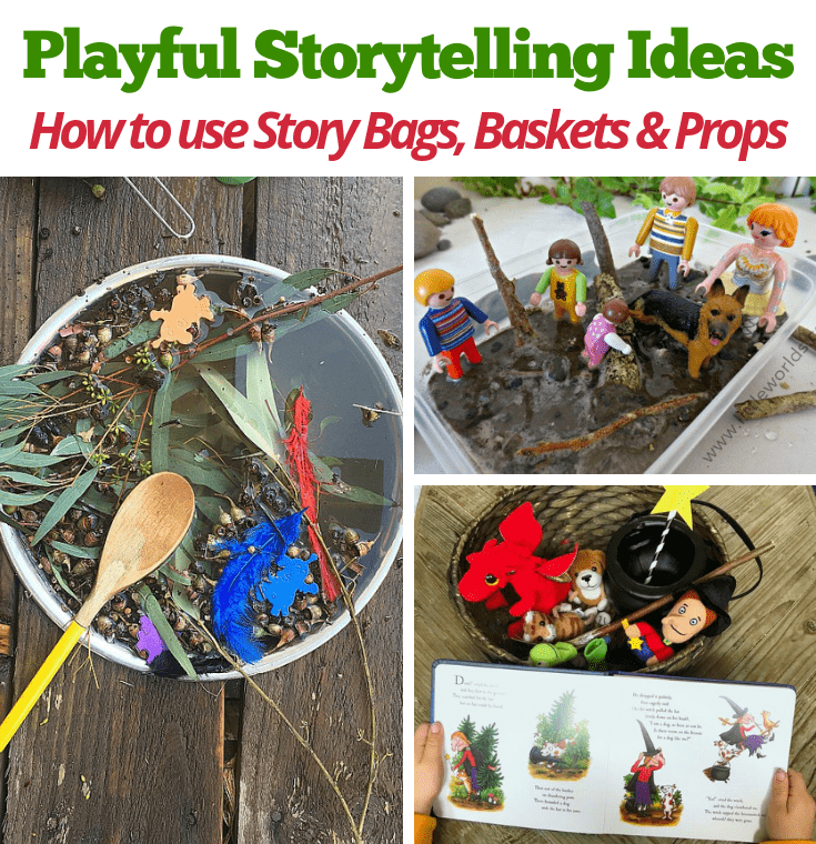 Playful Storytelling - Ideas for using a Story Bag, Basket or Prop Box!