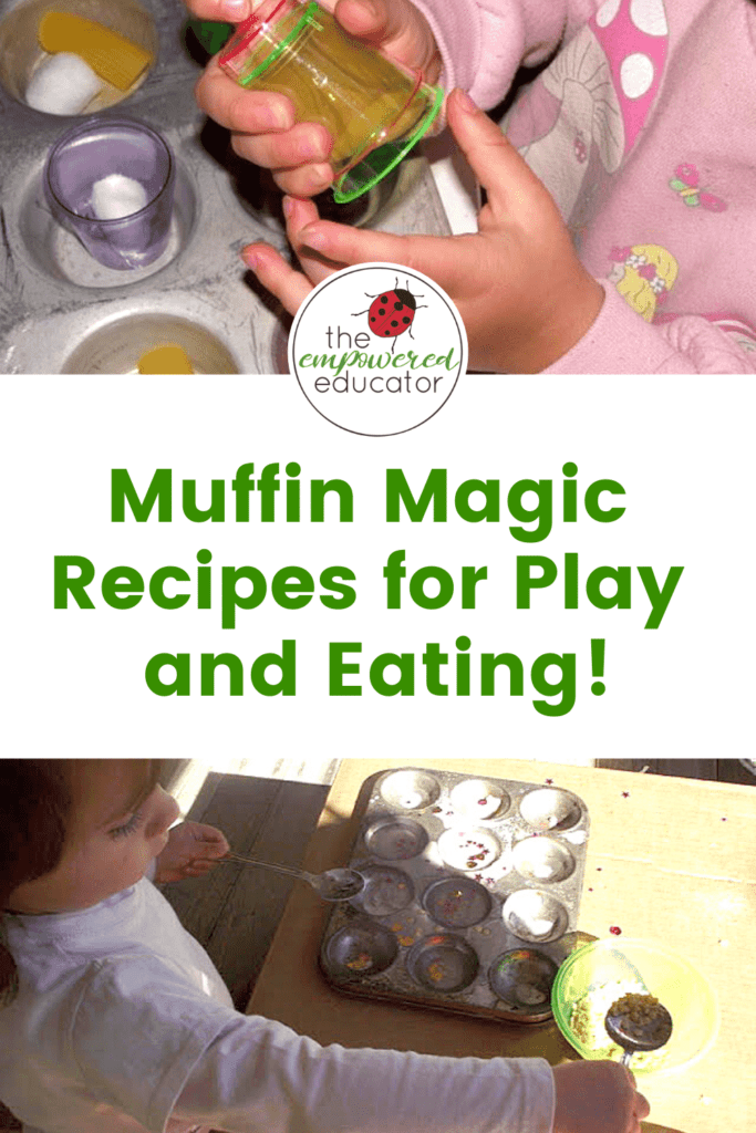 Muffin Magic… Recipes for Play and Eating! - The Empowered Educator