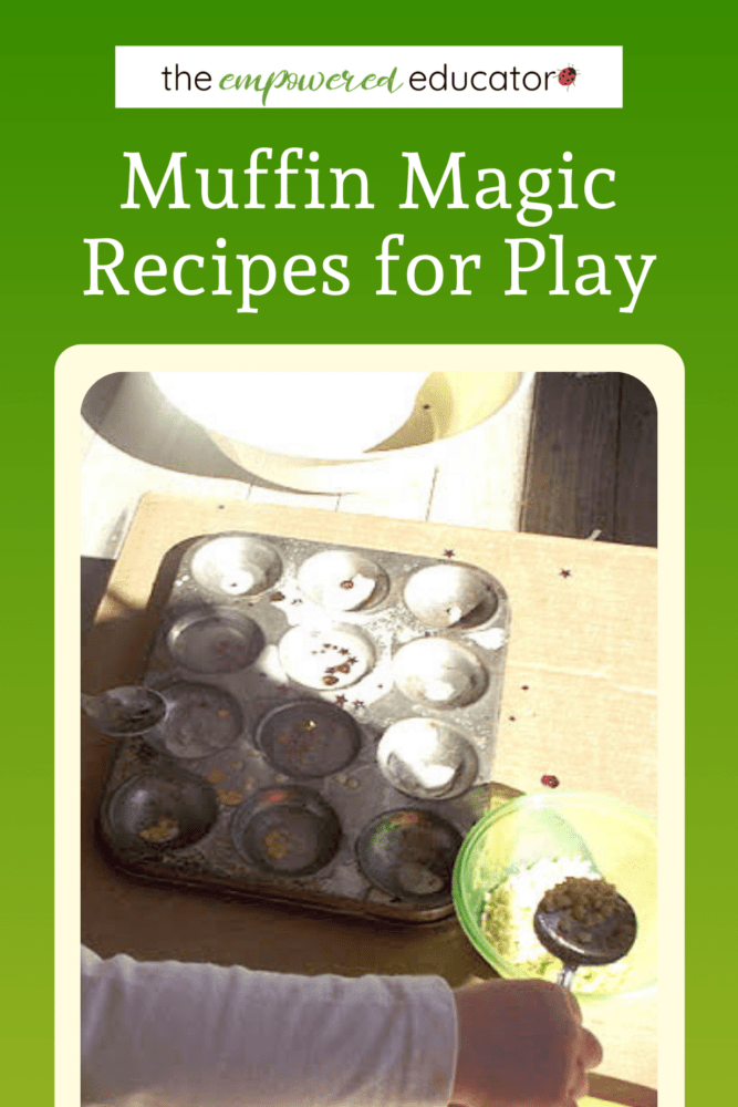 Muffin Magic… Recipes for Play and Eating! - The Empowered Educator