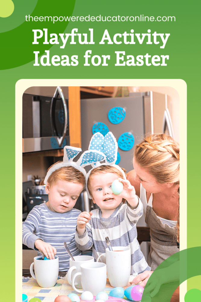 Playful Easter Activities for Children Of All Ages