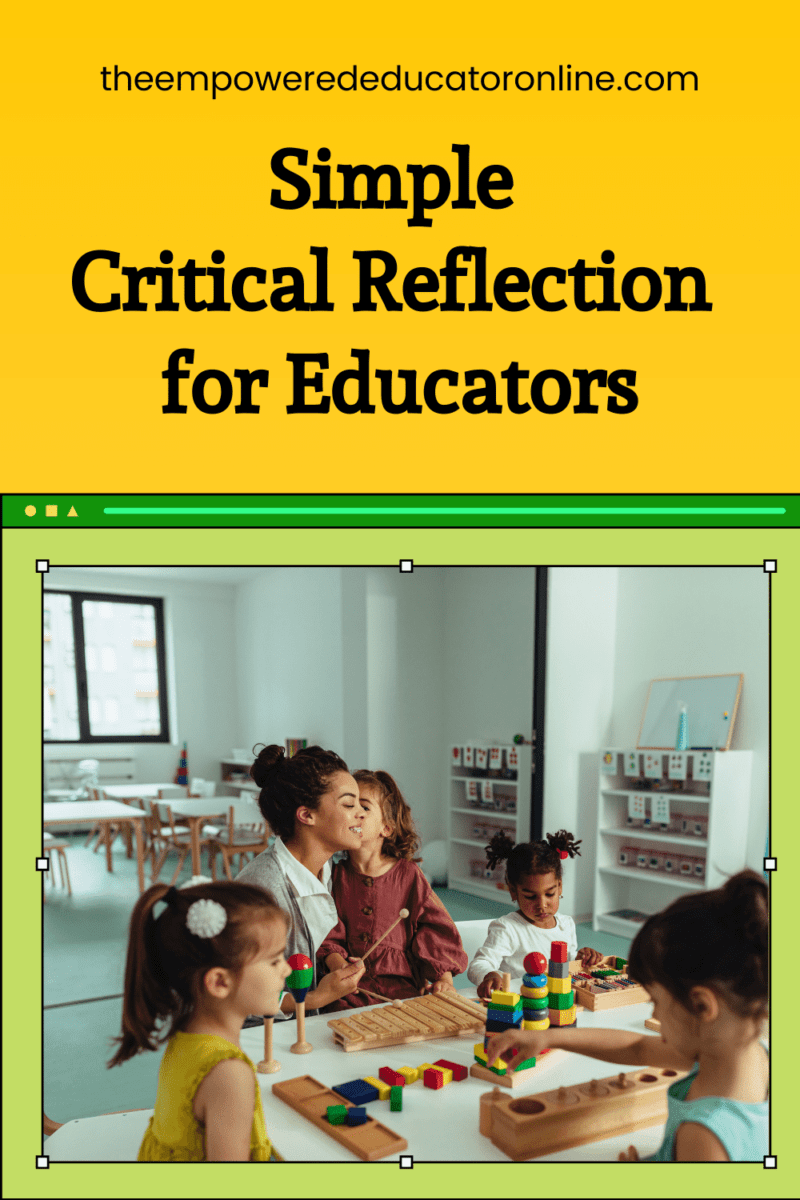 What is critical reflection for early childhood educators?