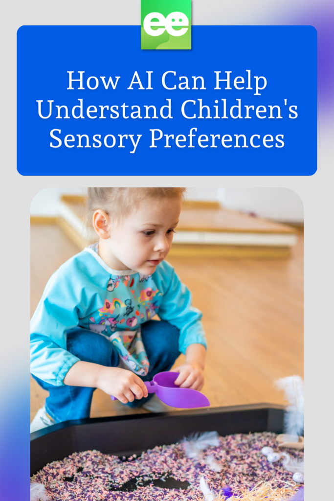 How AI Can Help Uncover and Support Children's Sensory Preferences ...