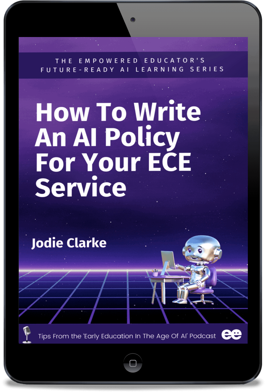 AI Podcast Ep 11 – How To Create An AI Policy For Early Childhood ...